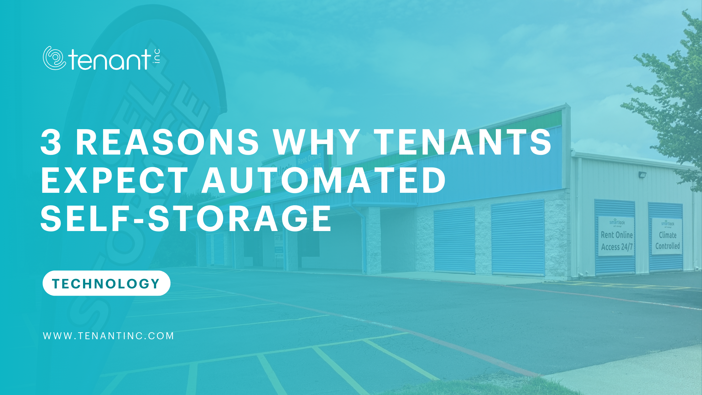 3 Interesting Reasons Why Tenants Expect Automated Self-Storage